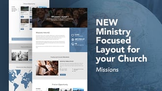 New Ministry Focused Layout: MISSIONS